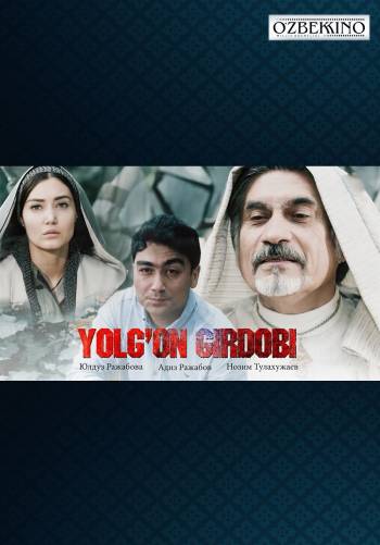 «Yolg'on dunyo» (Ёлгон дунё, drama, uzbekistan, 2015) | iTV.uz - TV, movies and series in TAS-IX ...
