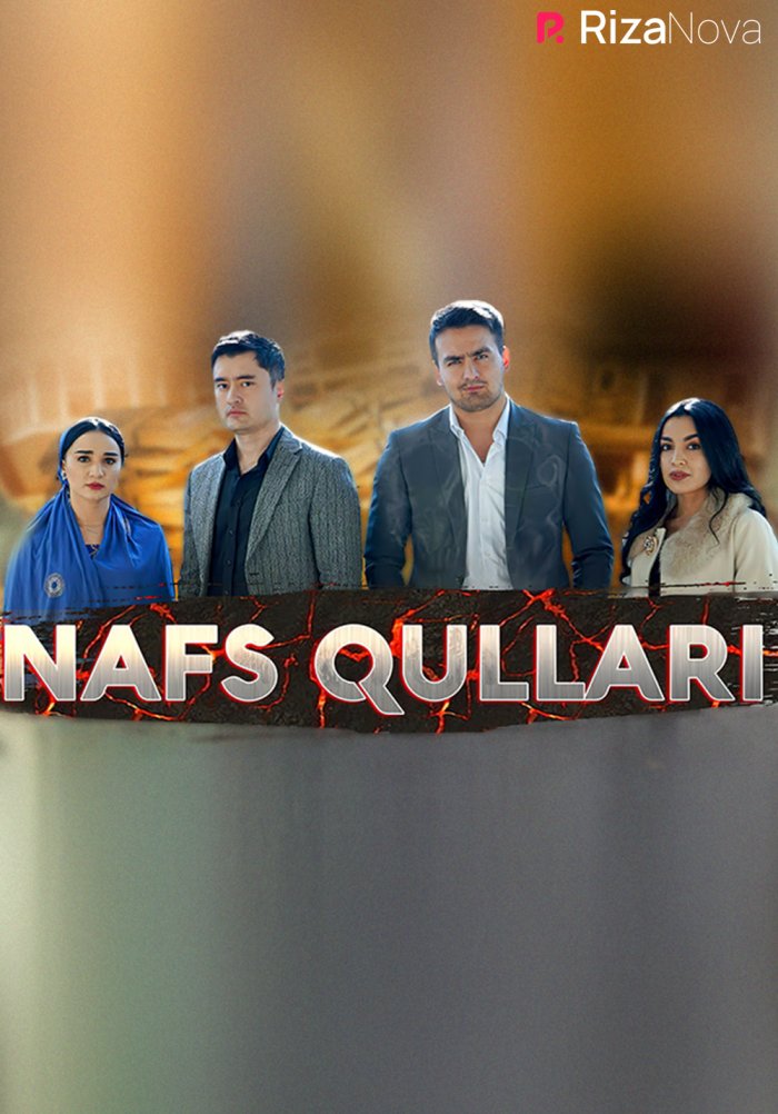 «Nafs qullari» (Нафс қуллари, drama, o'zbekiston, 2022) | iTV.uz - TAS-IXda televideniye, kino ...